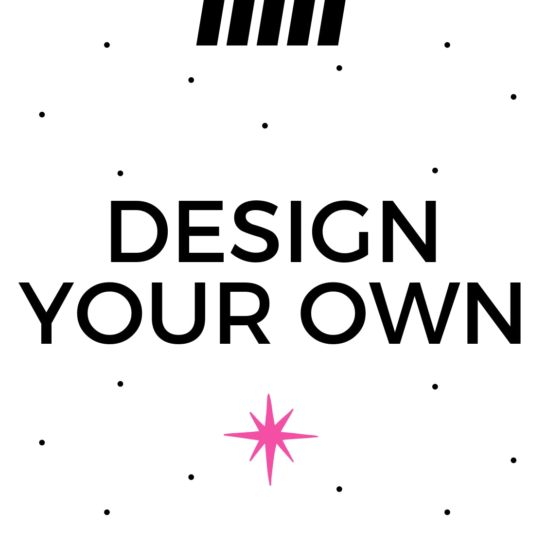 Design Your Own – KHDStickers