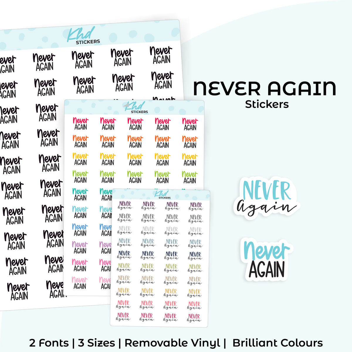 Never Again Stickers – KHDStickers