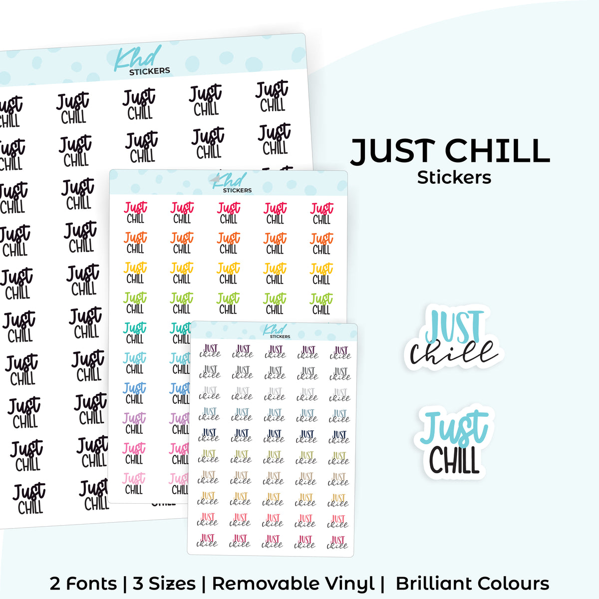 Just Chill Stickers – KHDStickers