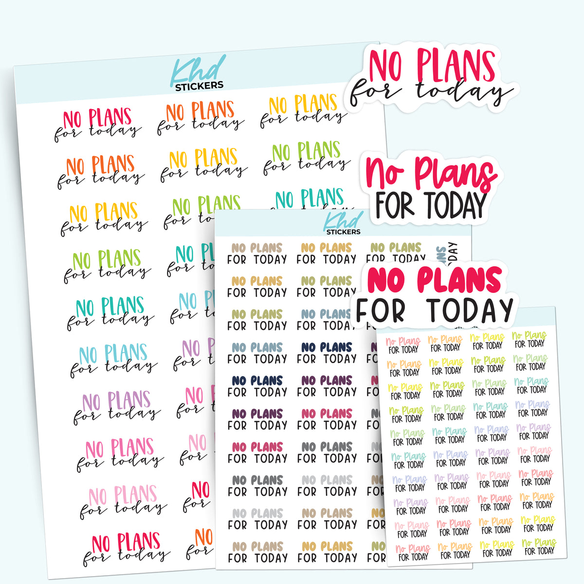 No Plans For Today Stickers – KHDStickers