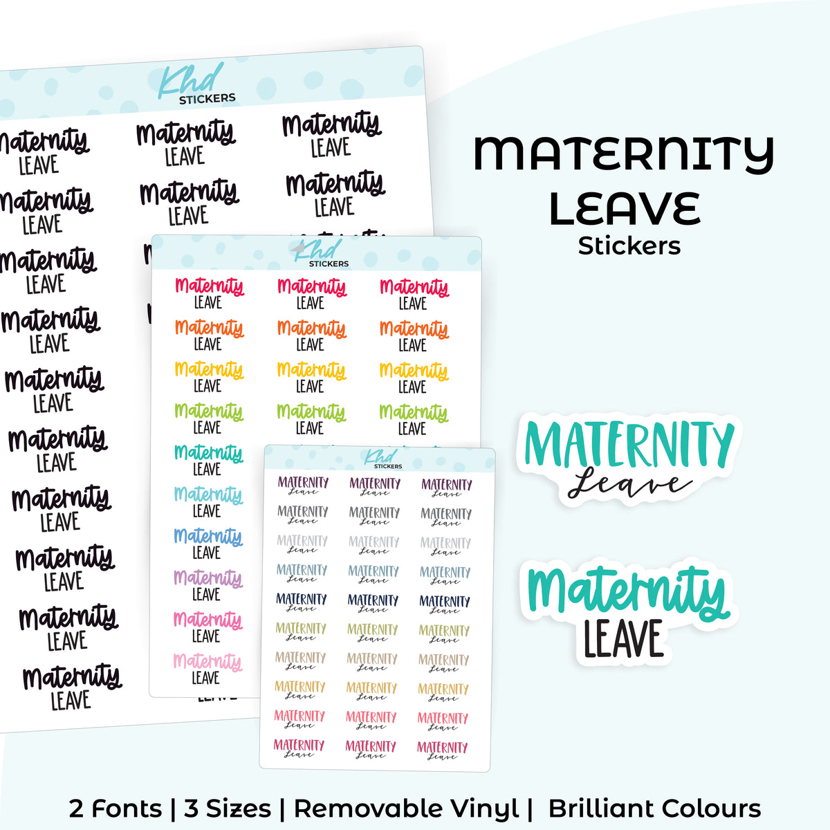 Maternity Leave Stickers – KHDStickers