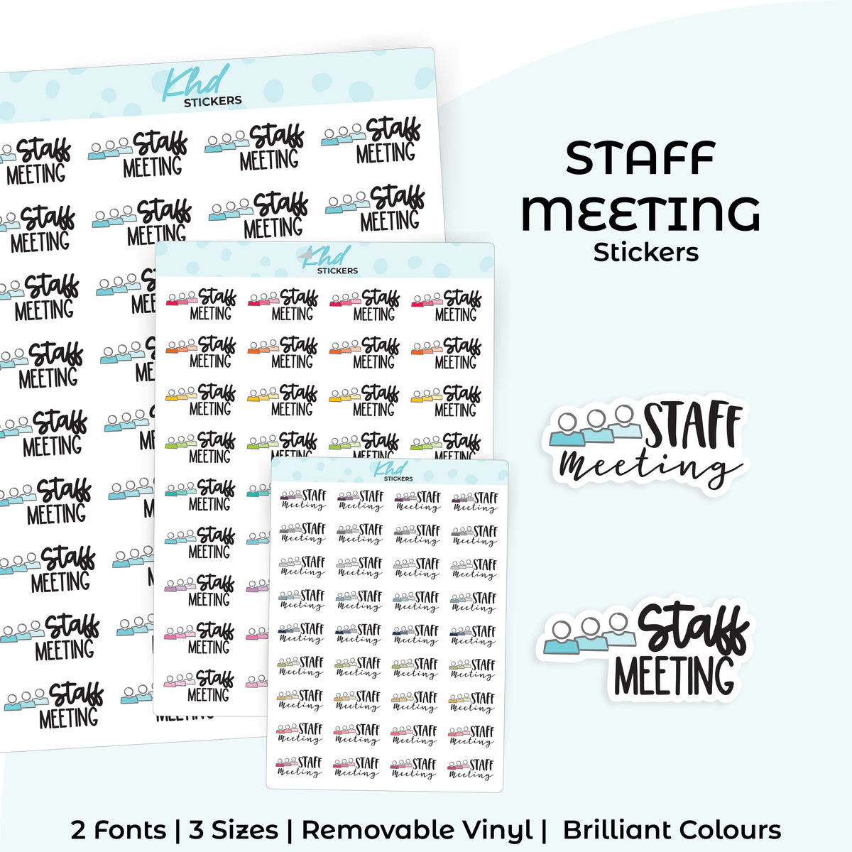 Staff Meeting Stickers – KHDStickers