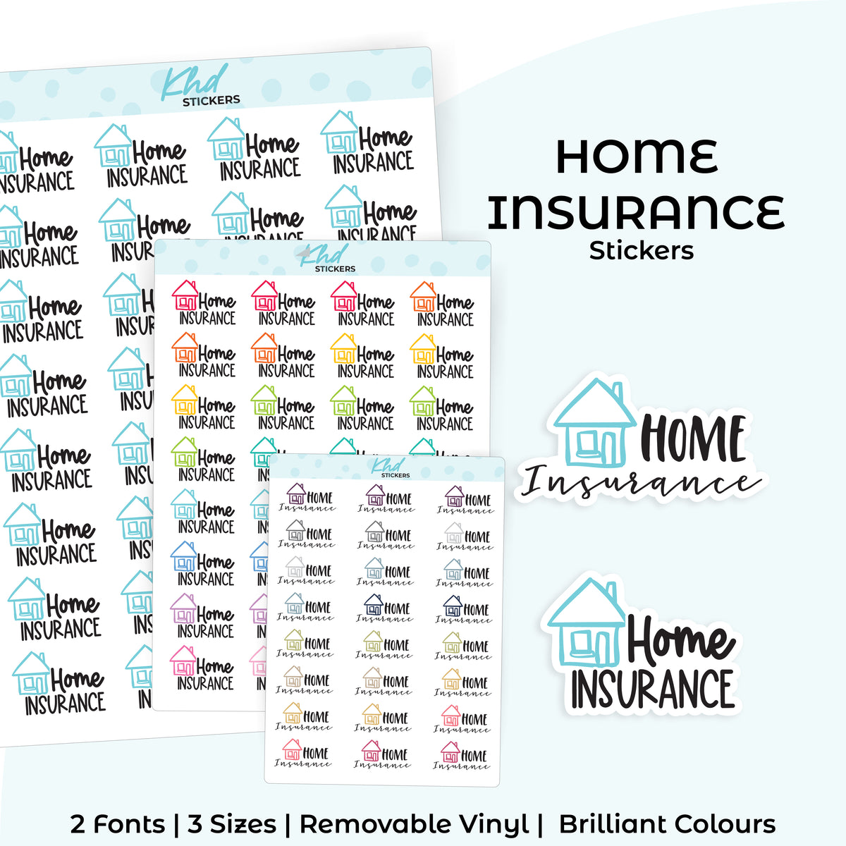 Home Insurance Stickers – KHDStickers